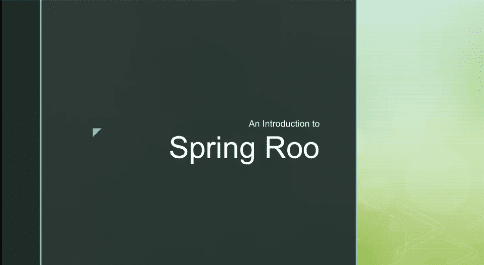Spring Roo: A Introduction And Quick Start Guide To Roo
