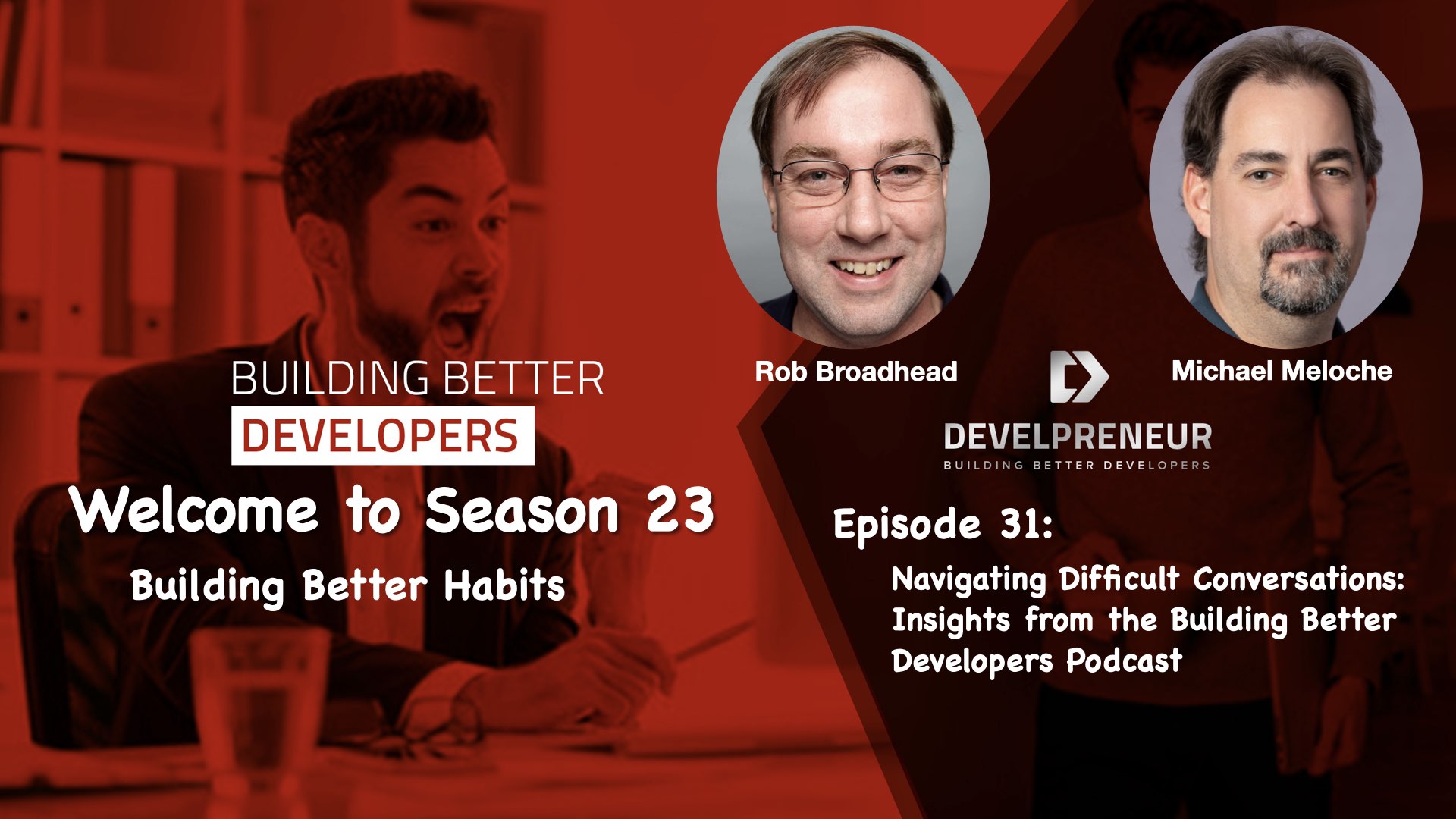 Navigating Difficult Conversations: Insights from the Building Better Developers Podcast